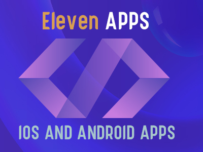 إيليفن آبس للبرمجيات | برمجة تطبيقات أندرويد و ios فائقة الآداء